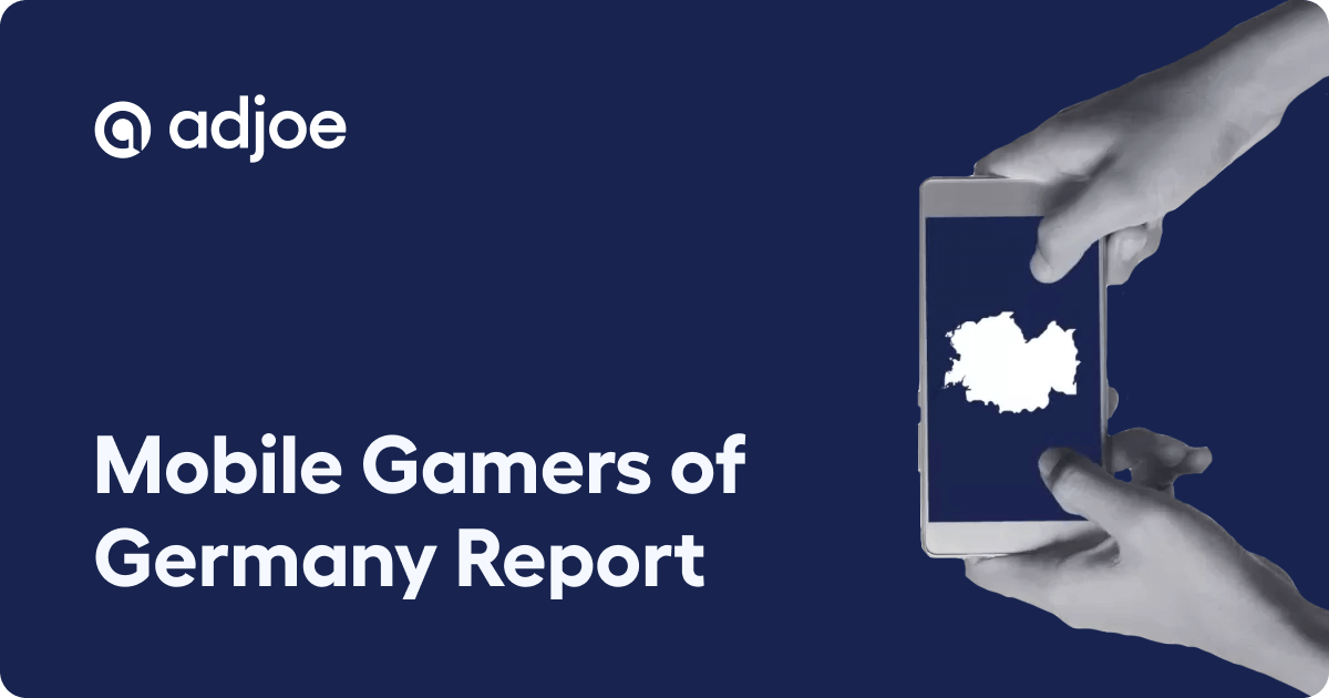 Mobile Gamers of Germany Report 2023: New Insights | adjoe